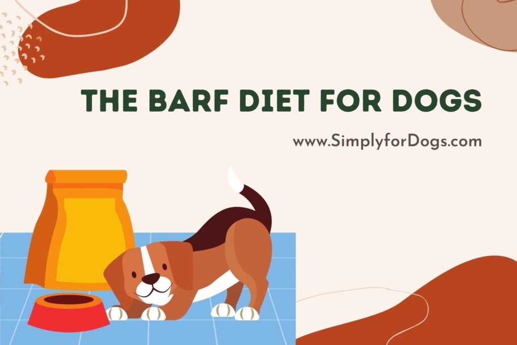 The BARF Diet For Dogs – Should You Try It or Give It a Pass? - Simply ...